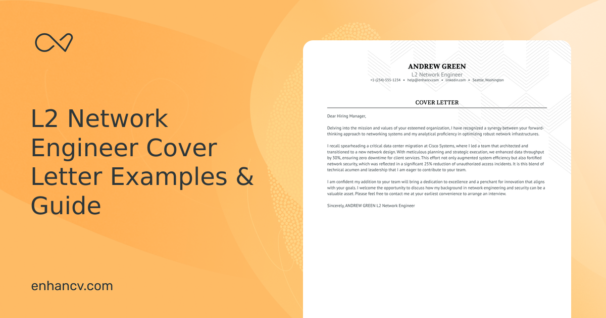 Professional L2 Network Engineer Cover Letter Examples and Template for 2025 | Enhancv