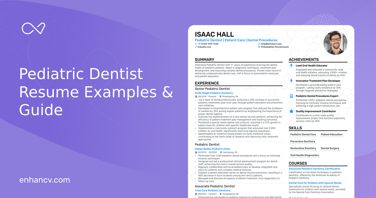 5 Pediatric Dentist Resume Examples & Guide for 2024