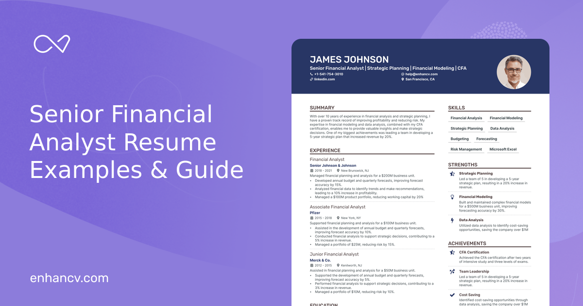 5 Senior Financial Analyst Resume Examples & Guide for 2024