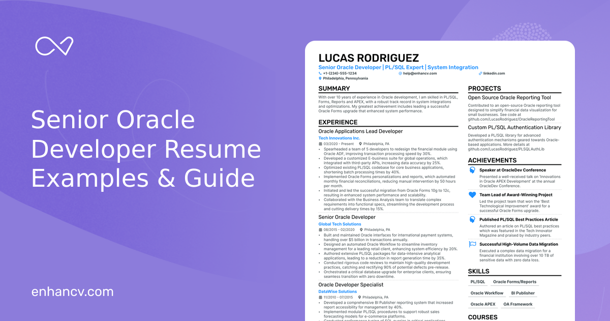 10 Senior Oracle Developer Resume Examples & Guide for 2024