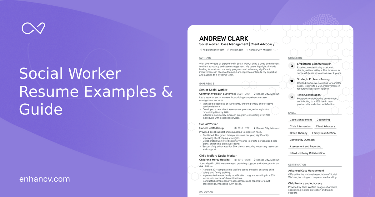 9 Social Worker Resume Examples & Guide for 2024