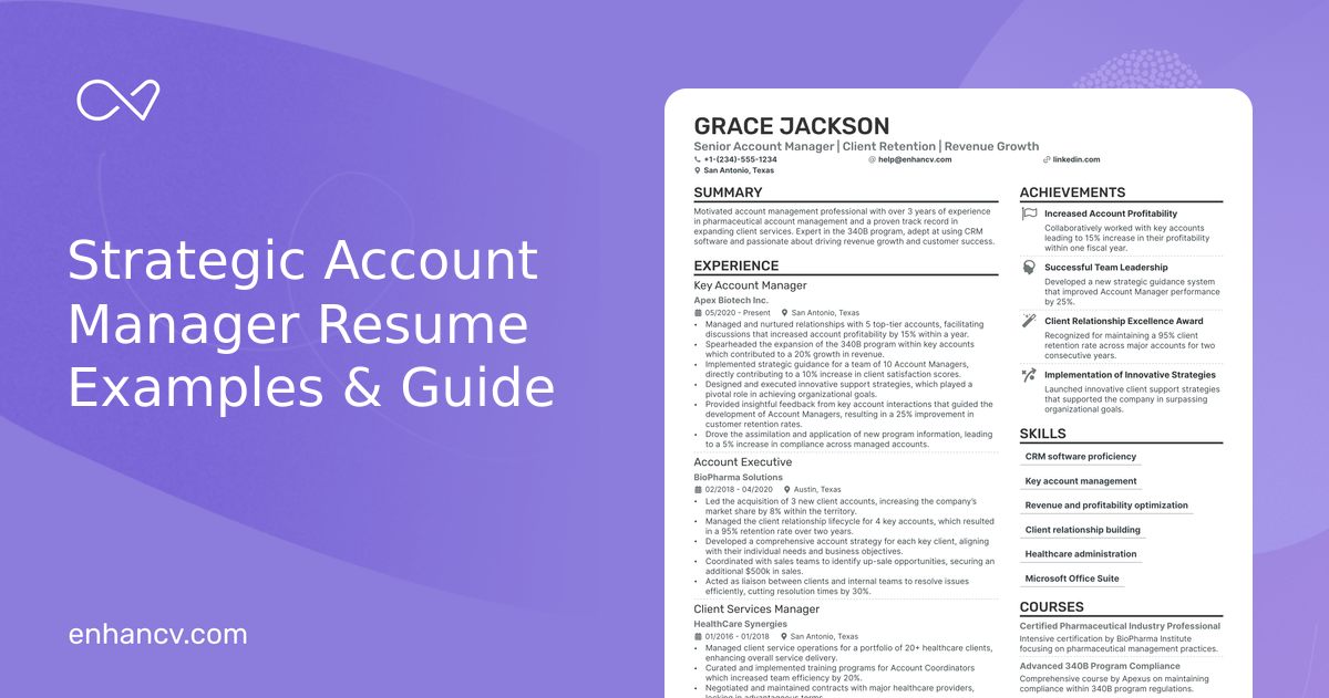 10 Strategic Account Manager Resume Examples & Guide for 2024