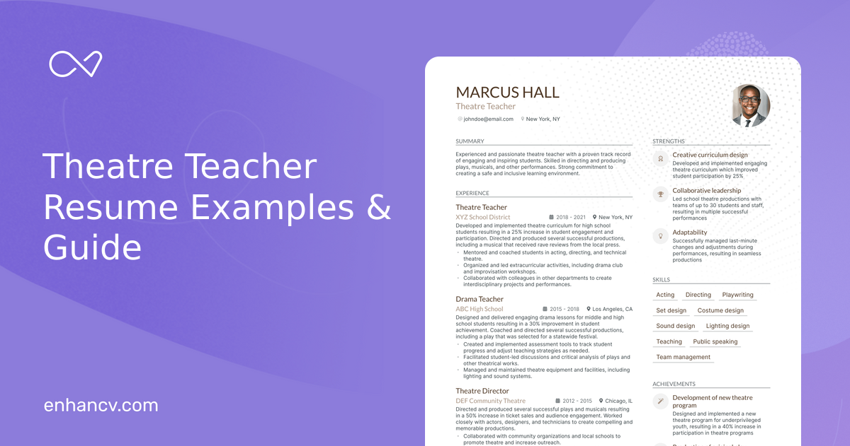5 Theatre Teacher Resume Examples & Guide for 2024
