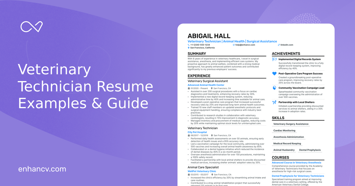 5 Veterinary Technician Resume Examples & Guide for 2024
